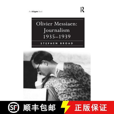 【3-4周达】Olivier Messiaen: Journalism 1935-1939 [9781138251670]