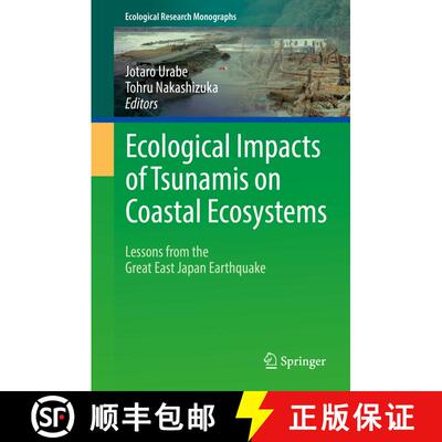 【3-4周达】精装 Ecological Impacts of Tsunamis on Coastal Ecosystems: Lessons from the Great East Jap... [9784431564461]