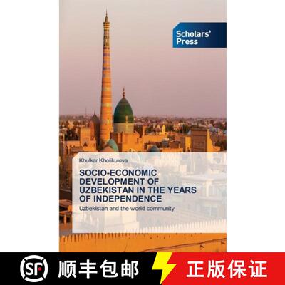 预订 Socio-Economic Development of Uzbekistan in the Years of Independence [9783659841507]