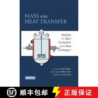 【3-4周达】精装 Mass and Heat Transfer: Analysis of Mass Contactors and Heat Exchangers - Mass and He... [9780521886703]