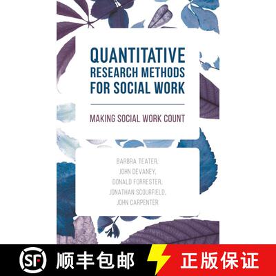 【3-4周达】Quantitative Research Methods for Social Work : Making Social Work Count [9781137400260]