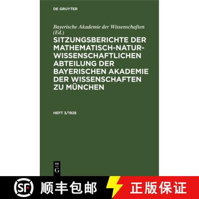 【3-4周达】精装 Sitzungsberichte Der Mathematisch-Naturwissenschaftlichen Abteilung Der Bayerischen A... [9783486756609]