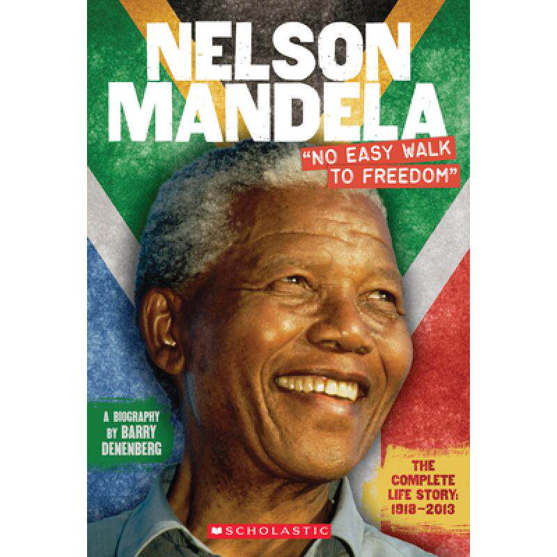 预订 Nelson Mandela: no Easy Walk to Freedom[9780545669115]_虎窝淘