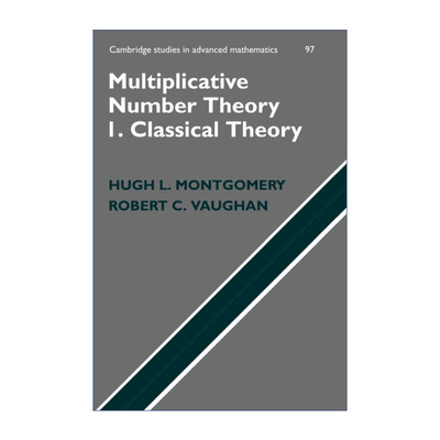 乘性数论  英文原版 Multiplicative Number Theory I 剑桥高等数学研究系列 英文版 进口英语原版书籍