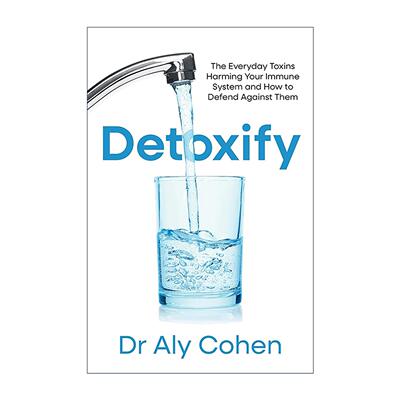 英文原版 Detoxify 排毒 识别与防御隐藏在日常生活中的毒素 英文版 进口英语原版书籍