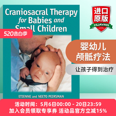 婴幼儿颅骶疗法 英文原版 Craniosacral Therapy for Babies and Small Children Etienne Peirsman 英文版 进口英语原版书籍