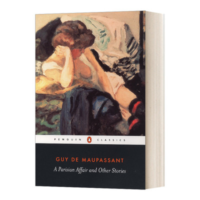巴黎韵事 英文原版 A Parisian Affair and Other Stories 莫泊桑短篇小说集 企鹅黑经典Penguin Black Classics 进口英语原版书籍