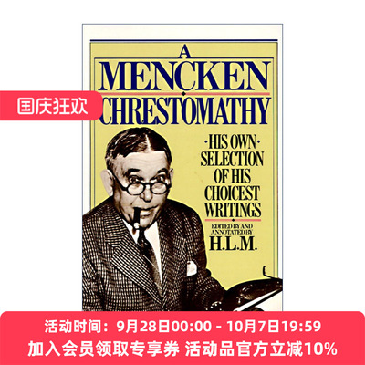 英文原版 Mencken Chrestomathy 门肯佳作选集 含绝版作品及从未发表过的笔记 H. L. Mencken 英文版 进口英语原版书籍