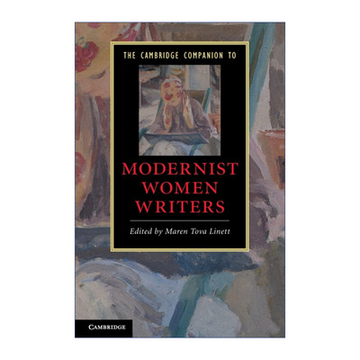 剑桥文学指南 现代主义女性作家研究 英文原版 The Cambridge Companion to Modernist Women Writers 英文版 进口英语原版书籍