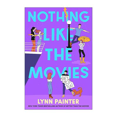 英文原版 Nothing Like the Movies 和电影不同 爱情小说 Lynn Painter 英文版 进口英语原版书籍
