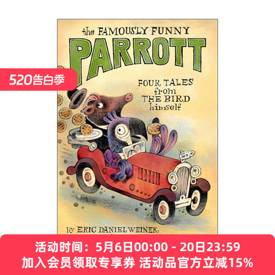 英文原版 The Famously Funny Parrott 著名的搞笑鹦鹉 儿童幽默短篇小说集 6次艾美奖提名编剧Eric Daniel Weiner 英文版