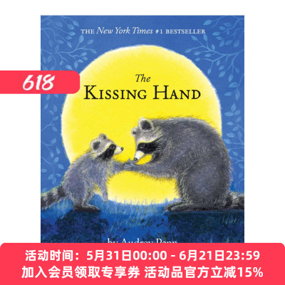 英文原版 Kissing Hand 魔法亲亲 开学恐惧症治愈绘本 浣熊奇奇 英文版 进口英语原版书籍