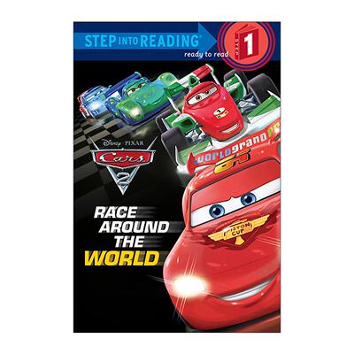 英文原版 Step into Reading 1 Race Around the World Disney Pixar Cars 2 环球赛车 迪士尼 皮克斯 赛车总动员2 同名电影改编