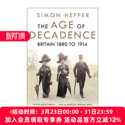 英文原版 The Age of Decadence 衰落的年代 1880年至1914年的英国 英文版 进口英语原版书籍