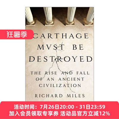 英文原版 Carthage Must Be Destroyed 迦太基必须毁灭 古文明的兴衰 Richard Miles 英文版 进口英语原版书籍