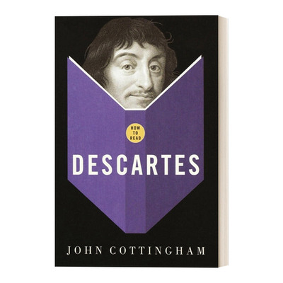 如何阅读笛卡尔 英文原版 How To Read Descartes 经典导读系列 英文版 进口英语原版书籍