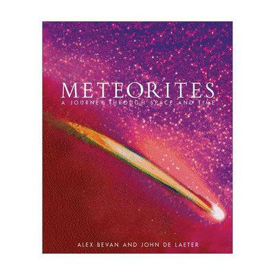 陨石 英文原版 Meteorites 穿越时空的旅程 天文学 Alex Bevan 精装 英文版 进口英语原版书籍