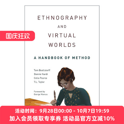 英文原版 Ethnography and Virtual Worlds 人种志和虚拟世界 方法手册 更新版 民族志 加州大学人类学教授Tom Boellstorff 英文版