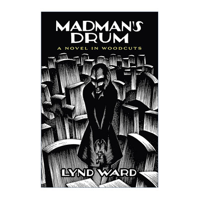 英文原版 Madman's Drum 疯子的鼓 木刻版画图画小说 漫画 Lynd Ward林德·沃德 英文版 进口英语原版书籍
