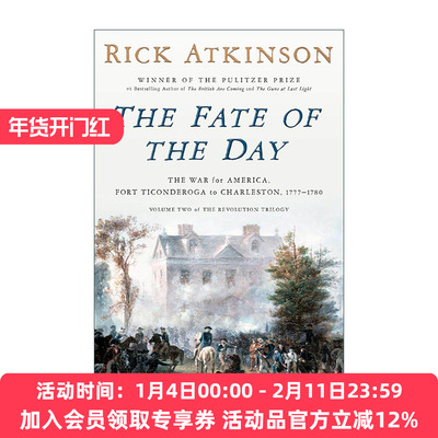 英文原版 The Fate of the Day 命运之日 1777-1780年美国战争 从提康德罗加堡到查尔斯顿 精装 Rick Atkinson 进口英语原版书籍