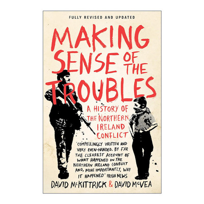 英文原版 Making Sense of the Troubles 读懂北爱问题 北爱尔兰冲突的历史 英文版 进口英语原版书籍