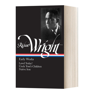 英文原版 Richard Wright Early Works LOA #55 理查德·赖特 早期作品 精装美国文库 英文版 进口英语原版书籍