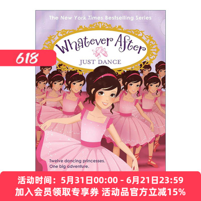英文原版 Whatever After #15 Just Dance 瞬息万变系列15 英文版 进口英语原版书籍