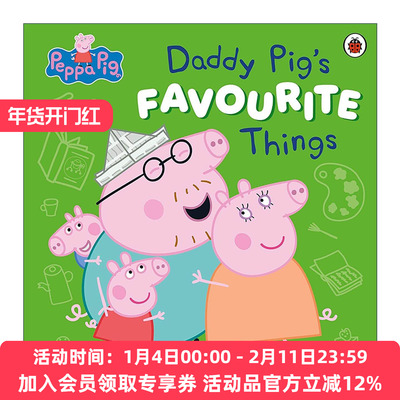 英文原版 Peppa Pig Daddy Pig’s Favourite Things 小猪佩奇绘本 猪爸爸的*爱 英文版 进口英语原版书籍