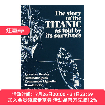 幸存者讲述泰坦尼克号的故事 英文原版 The Story of the Titanic As Told by Its Survivors Jack Winocour 英文版 进口英语书籍