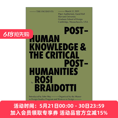 英文原版 Posthuman Knowledge and the Critical Posthumanities 后人类知识和批判性的后人类 哲学 罗西·布拉伊多蒂