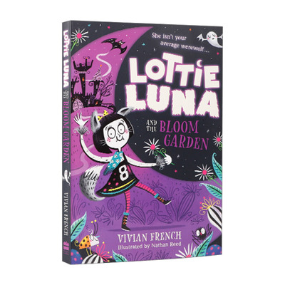 英文原版 Lottie Luna (1) — Lottie Luna and the Bloom Garden 洛蒂·卢娜与盛开花园 青少年英语阅读情节小说故事书 进口书籍