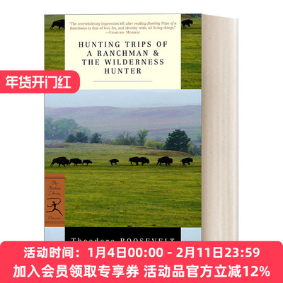 英文原版 Hunting Trips of a Ranchman and The Wilderness Hunter Modern Library Classics牧场主的狩猎之旅 荒野猎人 进口书籍