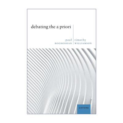 英文原版 Debating the A Priori 关于先验性的争辩 保罗·博格西昂 英文版 进口英语原版书籍