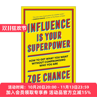 影响力原则 英文原版 Influence Is Your Superpower 掌控人际交往主导权的底层心法 耶鲁大学教授佐伊·钱斯 英文版 进口原版书籍