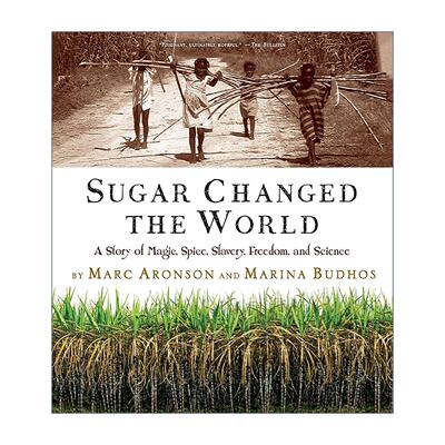 英文原版 Sugar Changed the World 糖如何改变世界 一段关于魔法 香料 奴隶制 自由与科学的史诗 英文版 进口英语原版书籍