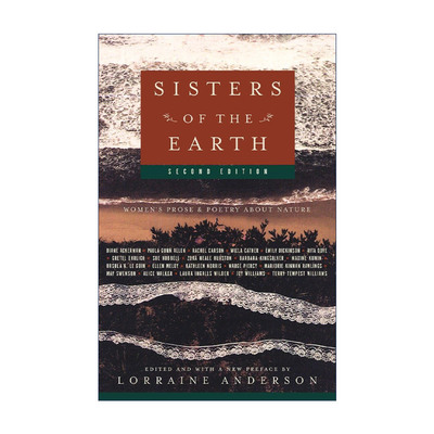 英文原版 Sisters of the Earth Rev 地球姐妹 女性关于自然的散文和诗歌 修订版 Lorraine Anderson 英文版 进口英语原版书籍