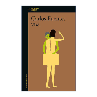 西班牙语原版 Vlad Spanish Edition 弗拉德 吸血鬼 西班牙语版 我们的土地作者Carlos Fuentes 进口原版书籍
