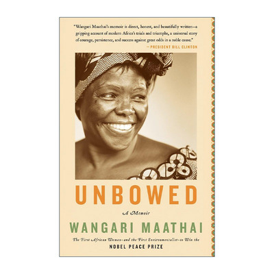 英文原版 Unbowed 不屈服 回忆录 2004诺贝尔和平奖得主Wangari Maathai自传英文版 进口英语原版书籍