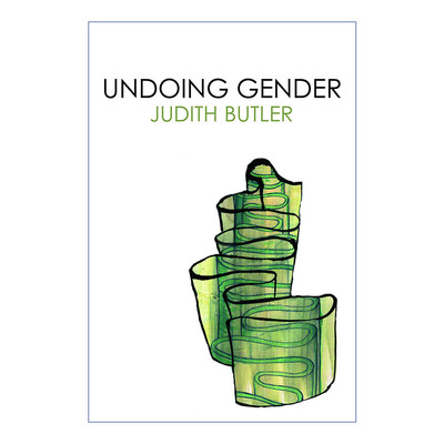 消解性别  英文原版 Undoing Gender 耶鲁大学哲学博士朱迪斯巴特勒 Judith Butler 英文版 进口英语原版书籍