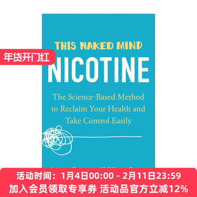 赤裸的头脑  英文原版 This Naked Mind: Nicotine 尼古丁 以科学为基础恢复并轻松控制健康 Annie Grace 英文版 进口英语原版书籍