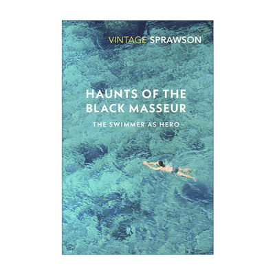 英文原版 Haunts Of The Black Masseur 黑色按摩师之萦绕 游泳文化史 查尔斯?斯浦劳森 英文版 进口英语原版书籍