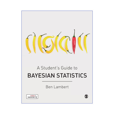 贝叶斯统计课程  英文原版 A Student’s Guide to Bayesian Statistics 学生指南 Ben Lambert 英文版 进口英语原版书籍