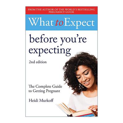英文原版 What to Expect Before You're Expecting 海蒂备孕指南第2版 英文版 进口英语原版书籍