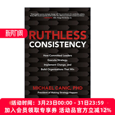 英文原版 Ruthless Consistency 无情的一致性 忠诚的领导者如何执行战略 实施变革 并建立成功的组织 精装 进口英语原版书籍