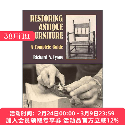 英文原版 Restoring Antique Furniture 修复古董家具完整指南 木工插图说明 Richard A. Lyons 英文版 进口英语原版书籍