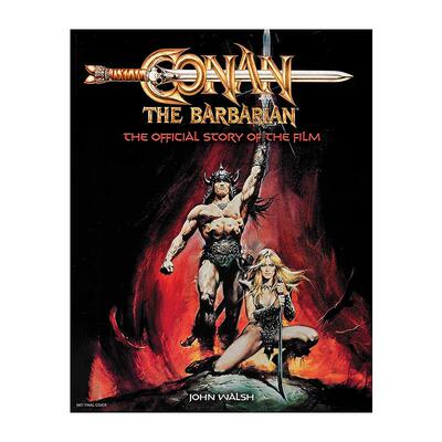 英文原版 Conan the Barbarian The Official Story of the Film 野蛮人柯南 阿诺?施瓦辛格主演电影幕后故事 精装电影制作书
