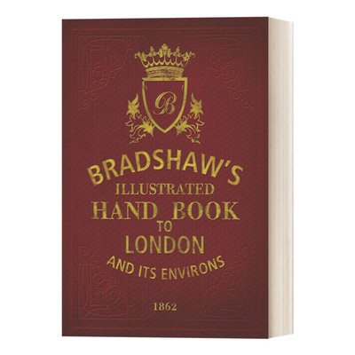 布莱德肖伦敦手册 英文原版 Bradshaw's Handbook to London 维多利亚时代英国风土人情 精装 英文版 进口英语原版书籍