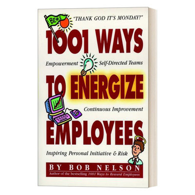 激励员工的1001种方法 英文原版 1001 Ways to Energize Employees Bob B. Nelson PhD 英文版 进口英语原版书籍