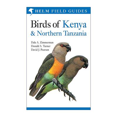 英文原版 Birds of Kenya and Northern Tanzania 肯尼亚和坦桑尼亚北部鸟类图鉴 英文版 进口英语原版书籍