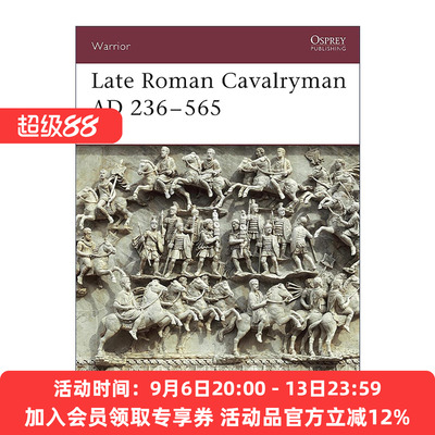 英文原版 Late Roman Cavalryman AD 236–565 晚期罗马帝国骑兵 历史上的战士系列 英文版 进口英语原版书籍